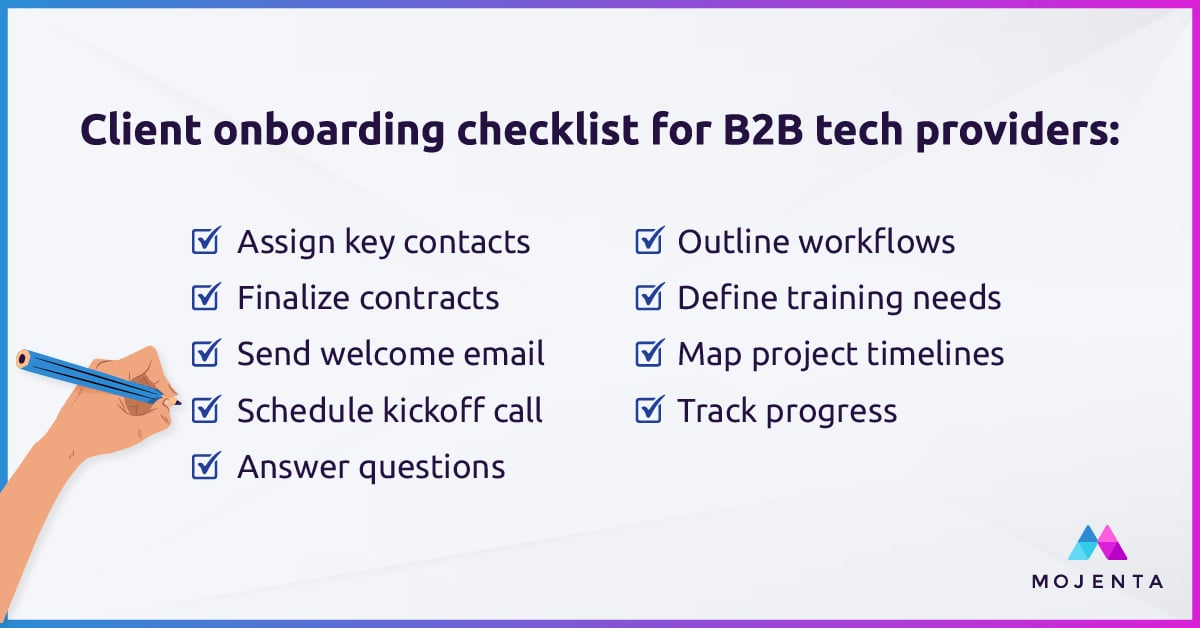 9 Steps To Include in Your B2B Tech Client Onboarding Checklist